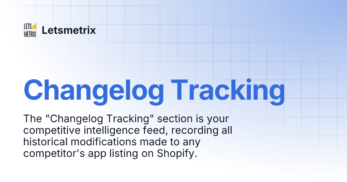 Change log tracking | Letsmetrix